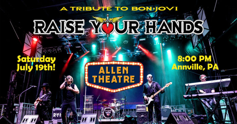 Raise Your Hands – Tribute to BON JOVI (Allen Theatre) – Raise Your ...