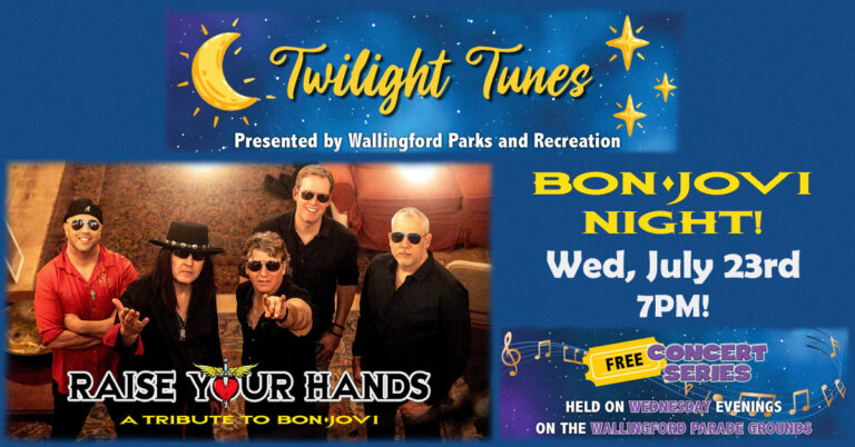 Bon Jovi Night at Wallingford’s Twilight Tunes Concert Series! – Raise ...